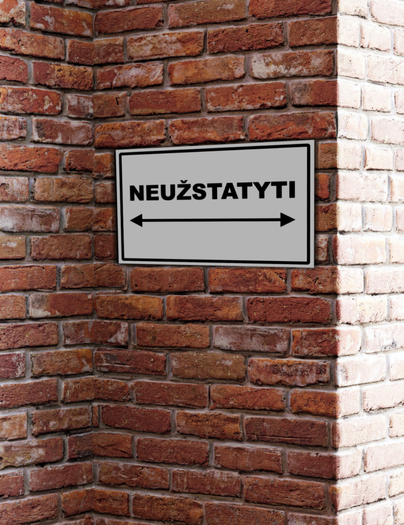 NEUŽSTATYTI | etonai.lt